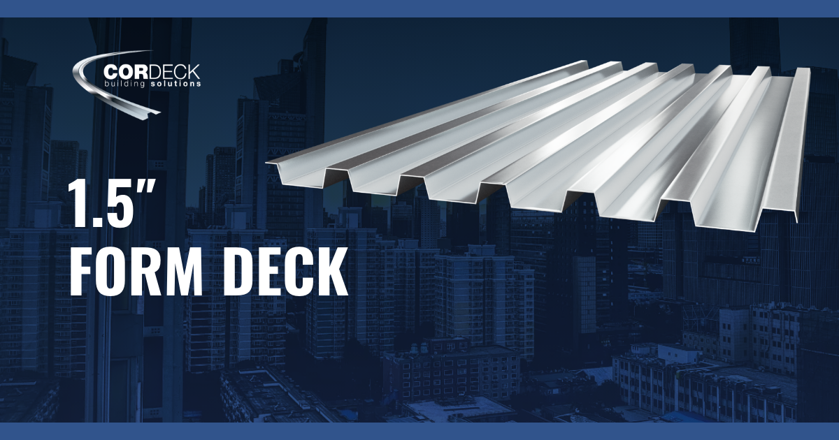 1.5" Metal Form Deck | Metal Deck| Sheet Metal | Cordeck