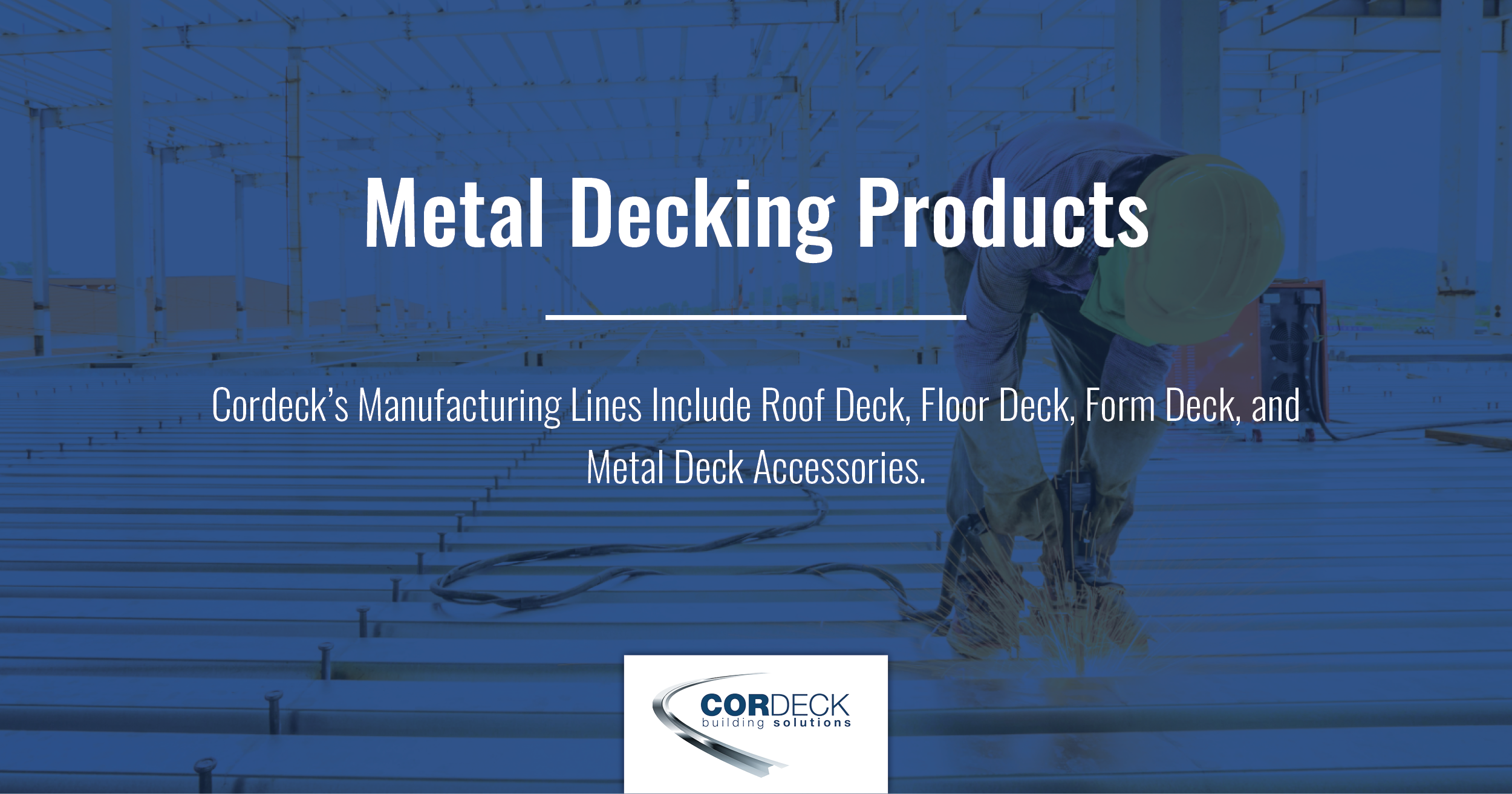 Metal Decking Products | Structural Steel Deck