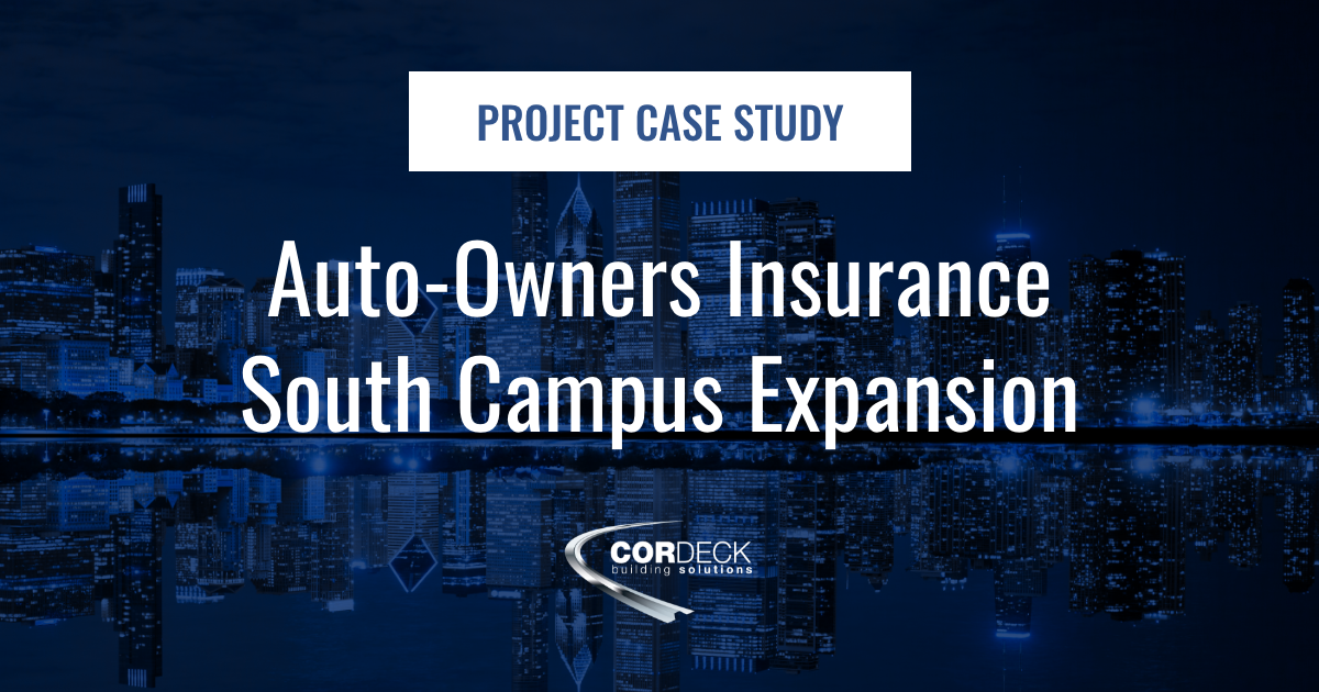 Auto-Owners Insurance South Campus Expansion | Cordeck