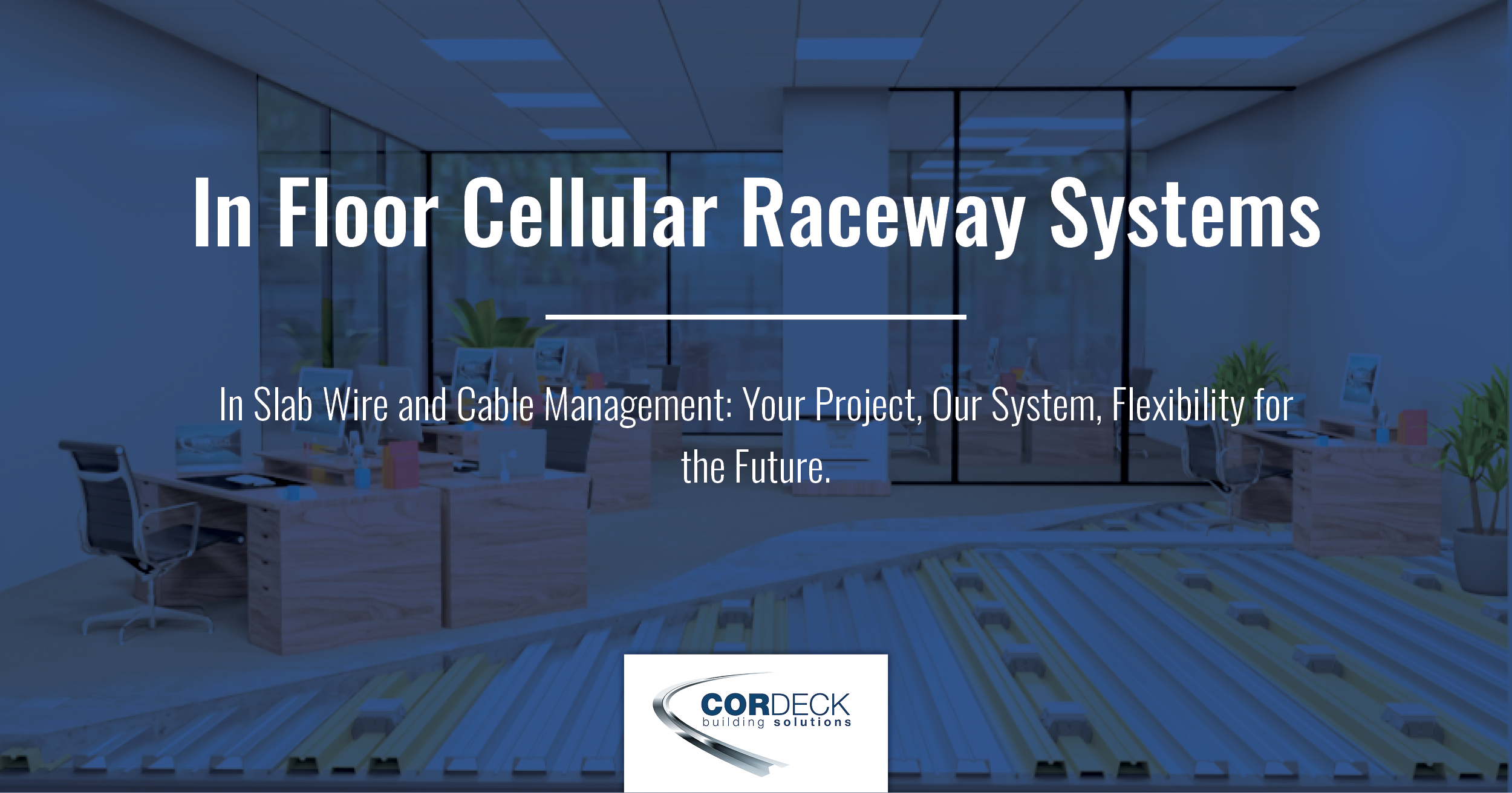In Floor System | Wire and Cable Management | Cordeck